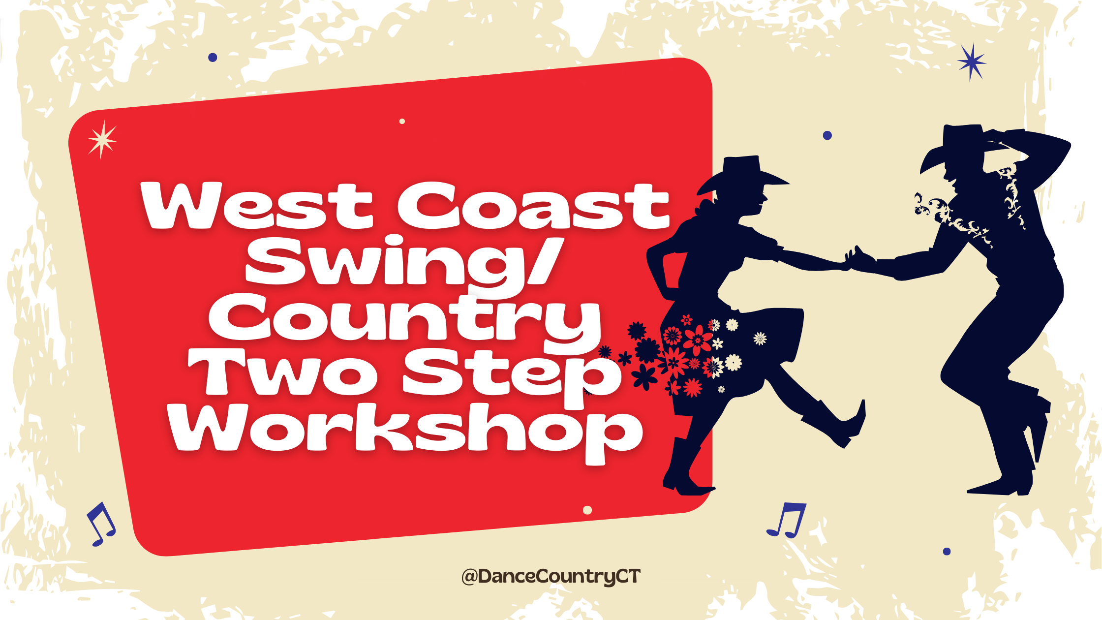 3 NEW DATES- West Coast Swing/Country Two Step Workshops - Dance Country